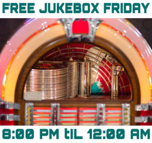 Free Jukebox Friday! | Big Basin Saloon